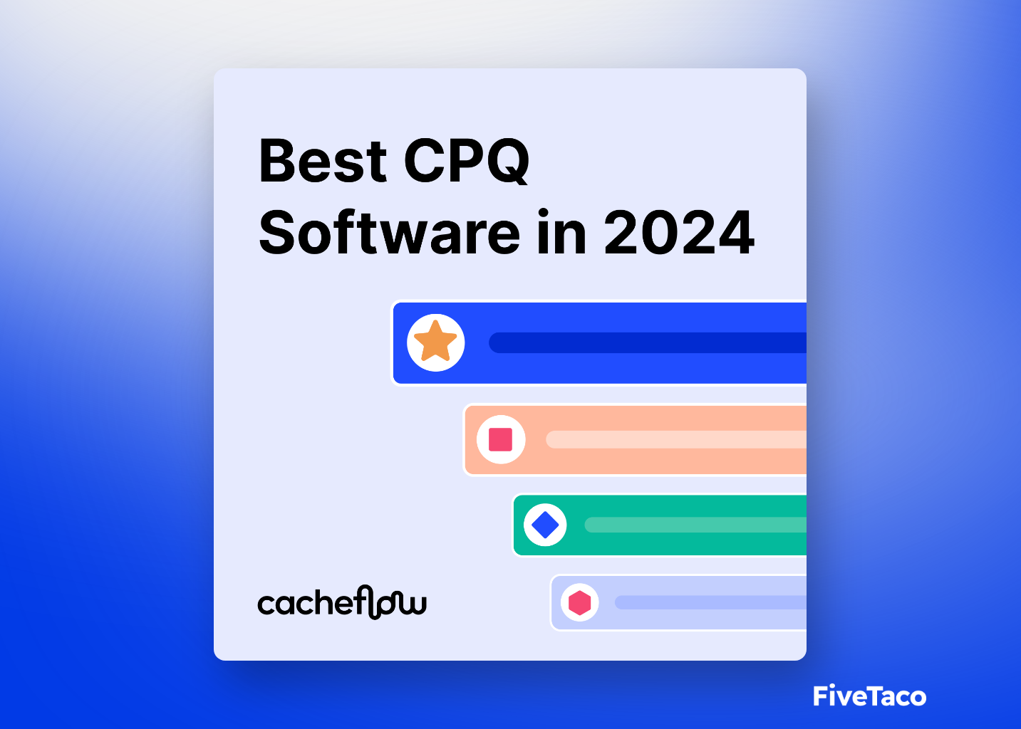 Cacheflow | FiveTaco