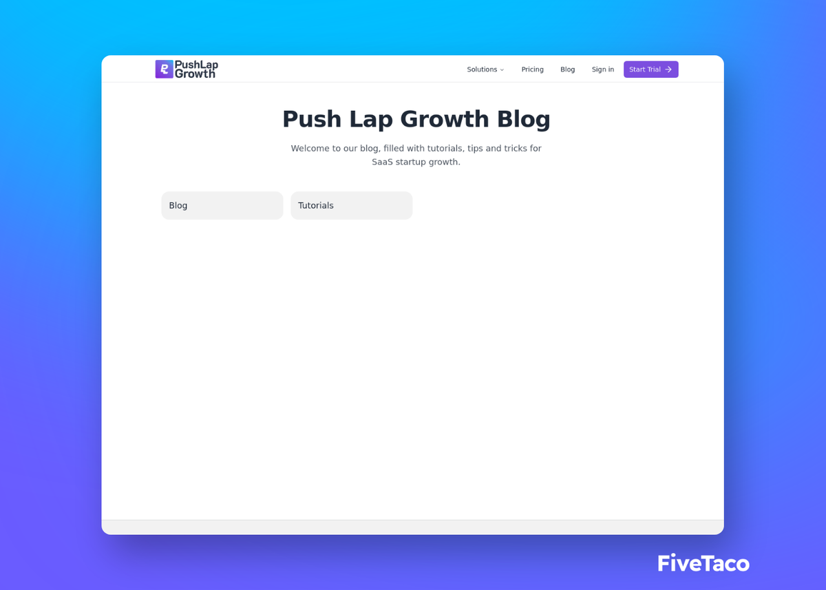 Push Lap Growth | FiveTaco