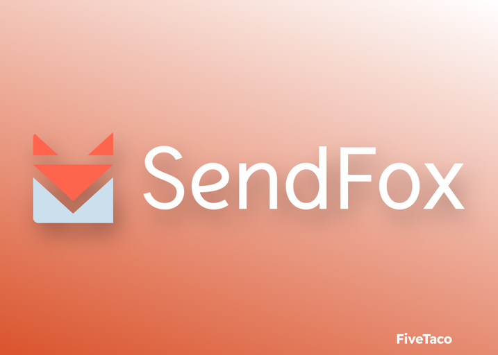 SendFox | FiveTaco