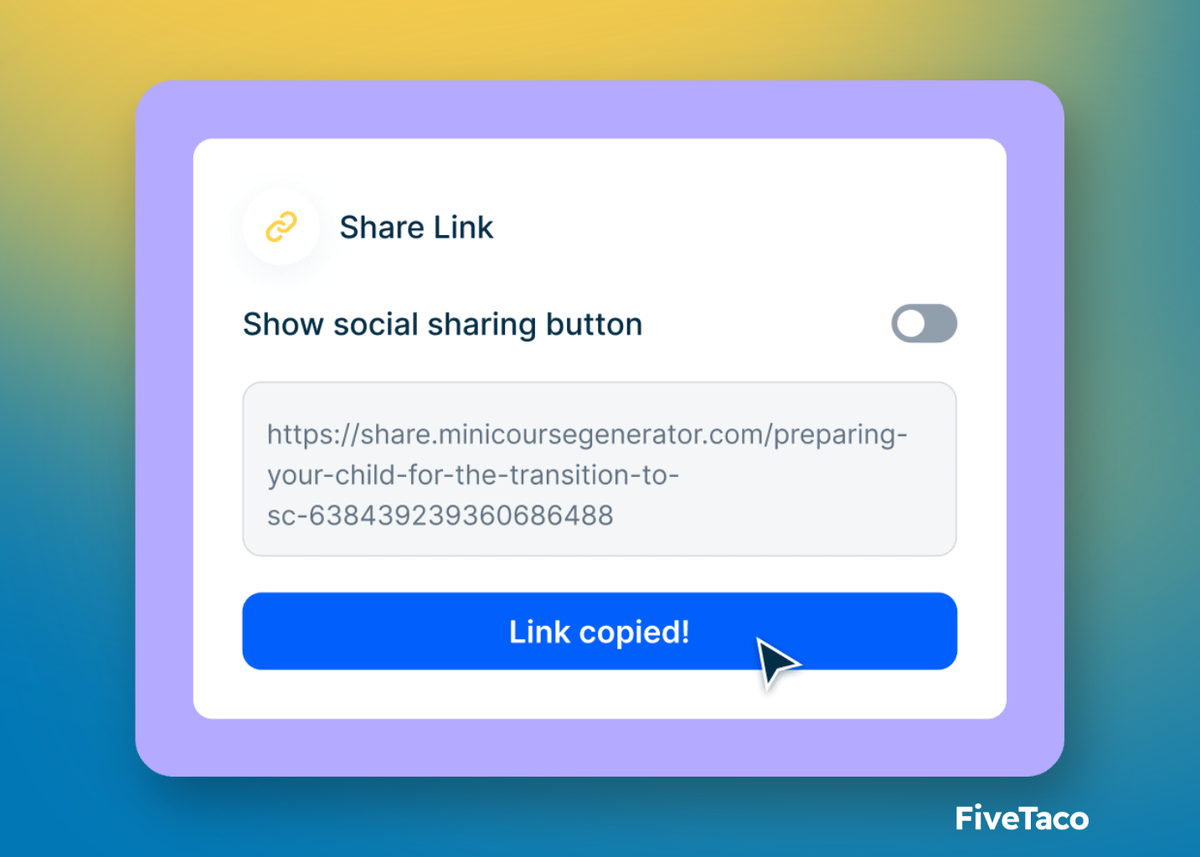Mini Course Generator | FiveTaco