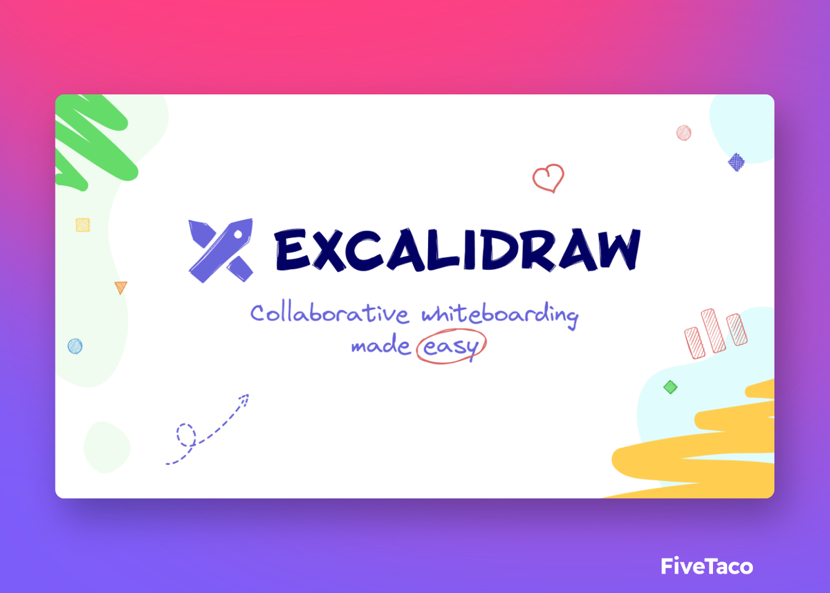 Excalidraw | FiveTaco