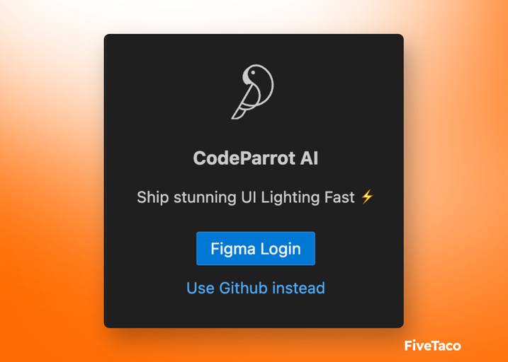 CodeParrot | FiveTaco
